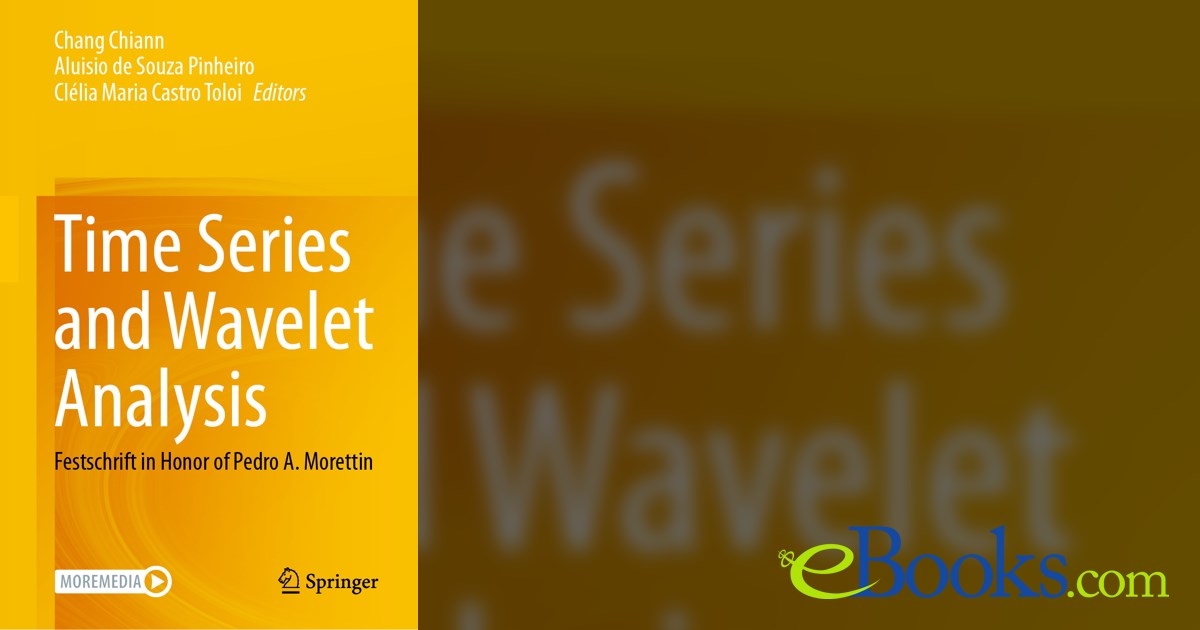 Time Series and Wavelet Analysis by Chang Chiann (ebook)