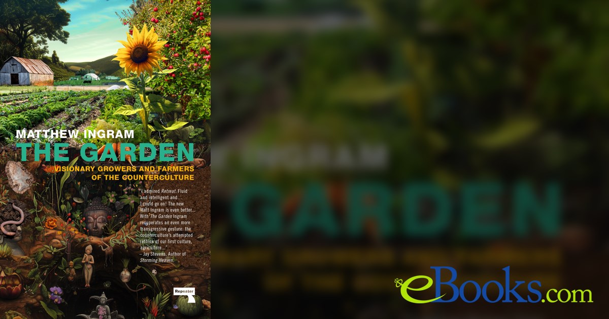 The Garden by Matthew Ingram (ebook)