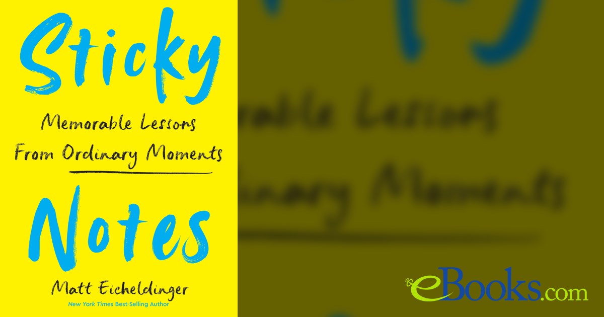 Sticky Notes by Matthew Eicheldinger (ebook)