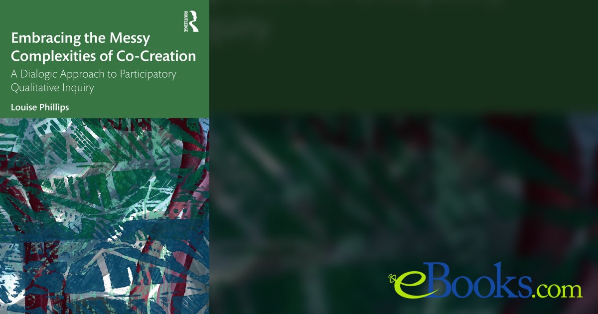 Embracing the Messy Complexities of Co-Creation