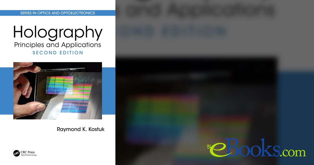 Holography (2nd ed.) by Raymond K. Kostuk (ebook)