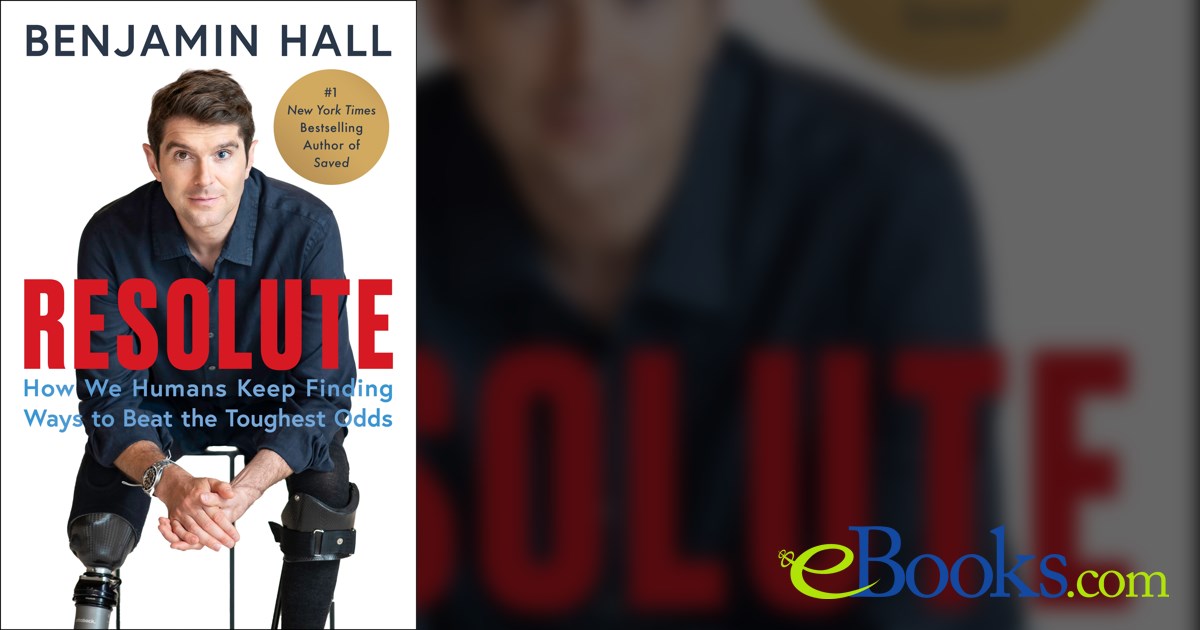 Resolute by Benjamin Hall (ebook)