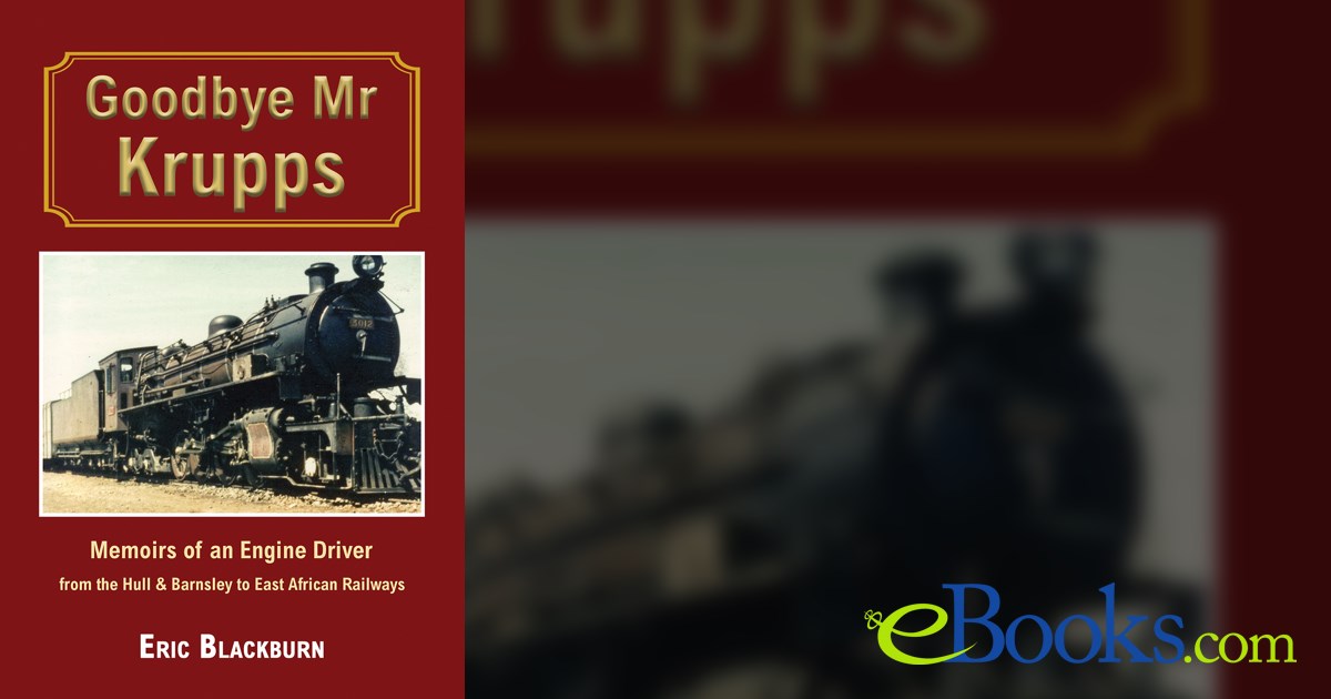 Goodbye Mr Krupps by Eric Blackburn (ebook)