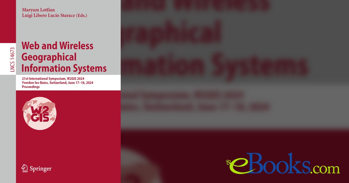 Web and Wireless Geographical Information Systems