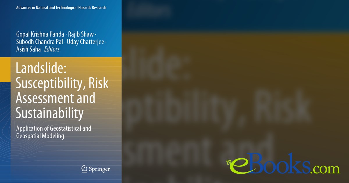 Landslide: Susceptibility, Risk Assessment and Sustainability