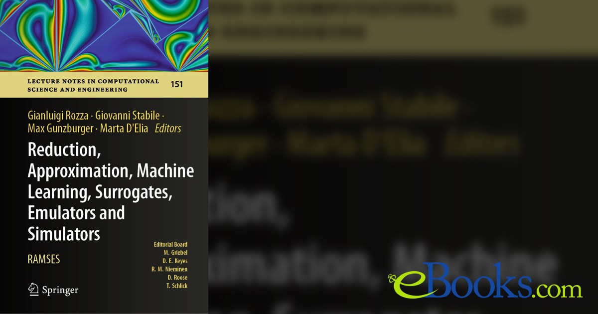 Reduction Approximation Machine Learning Surrogates Emulators And 0356