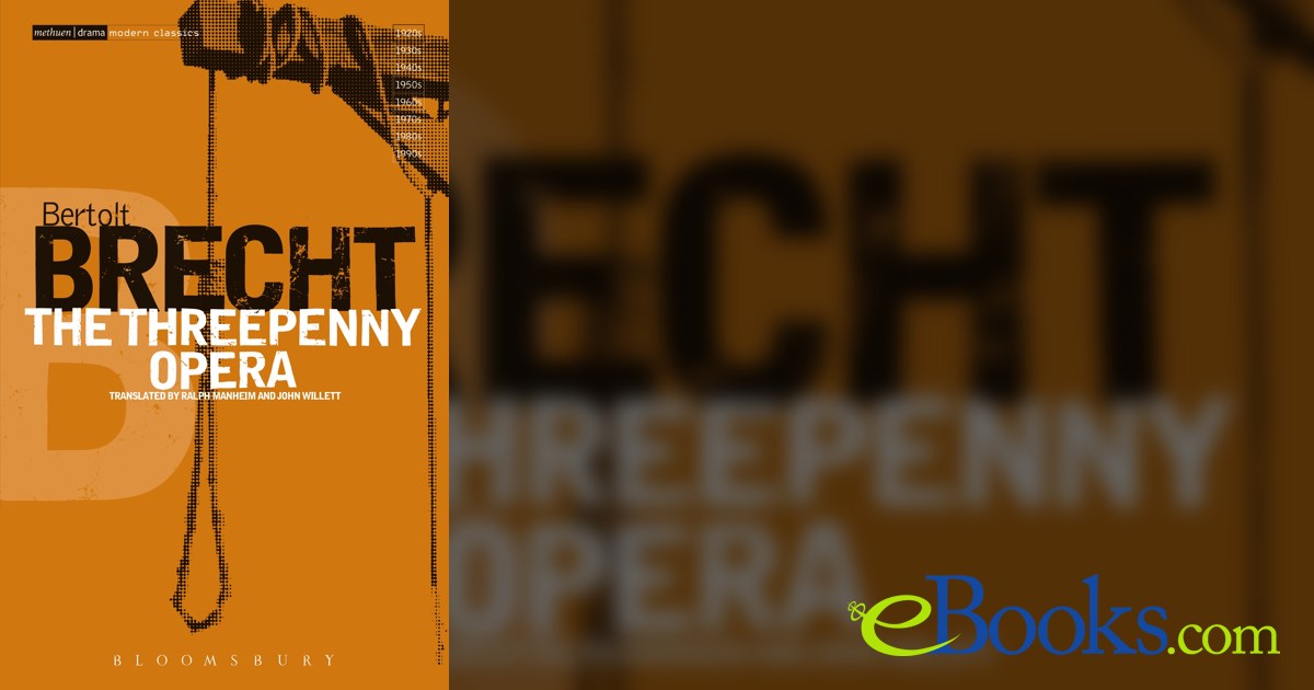 The Threepenny Opera by Bertolt Brecht (ebook)