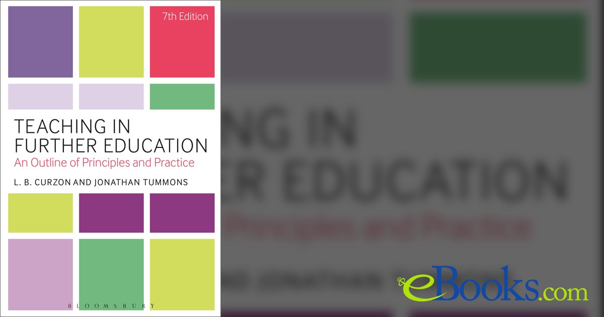 Teaching in Further Education (7th ed.) by L. B. Curzon (ebook)