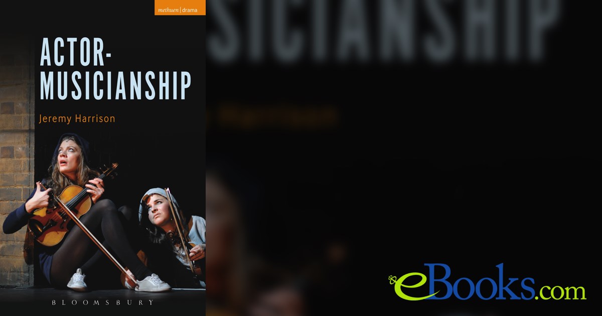 Actor-Musicianship by Jeremy Harrison (ebook)
