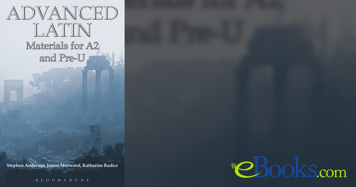 Advanced Latin by Stephen Anderson (ebook)