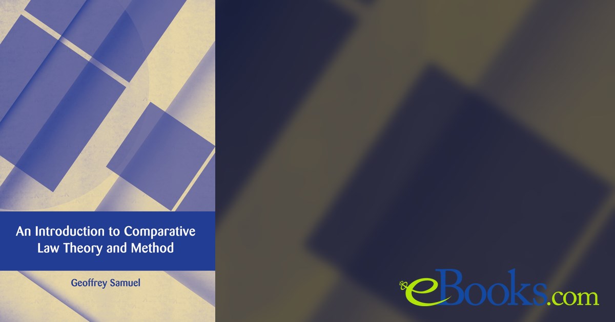 An Introduction to Comparative Law Theory and Method