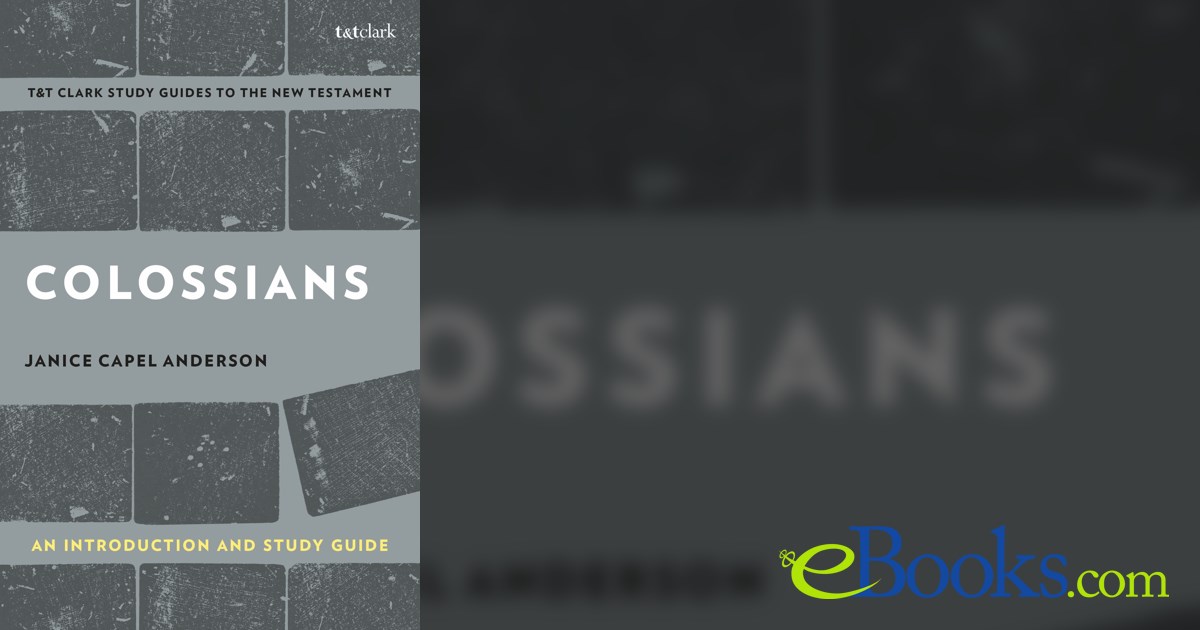 Colossians: An Introduction and Study Guide