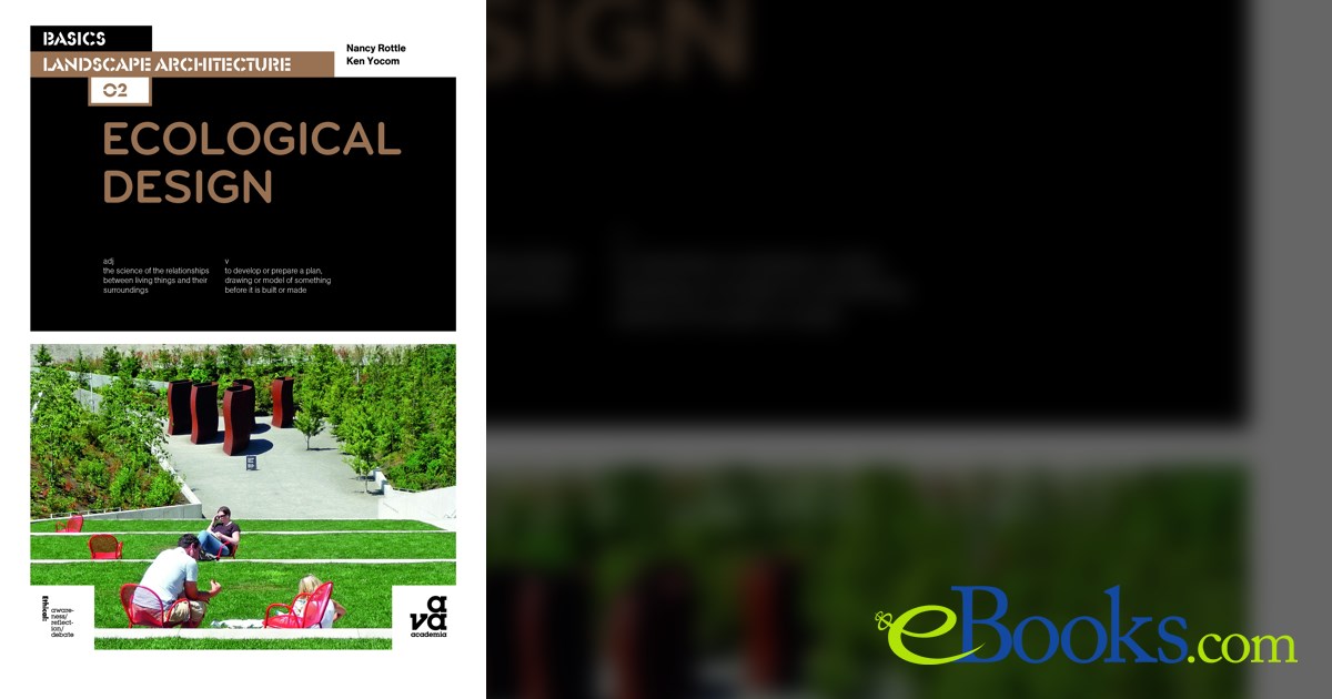 Basics Landscape Architecture 02: Ecological Design