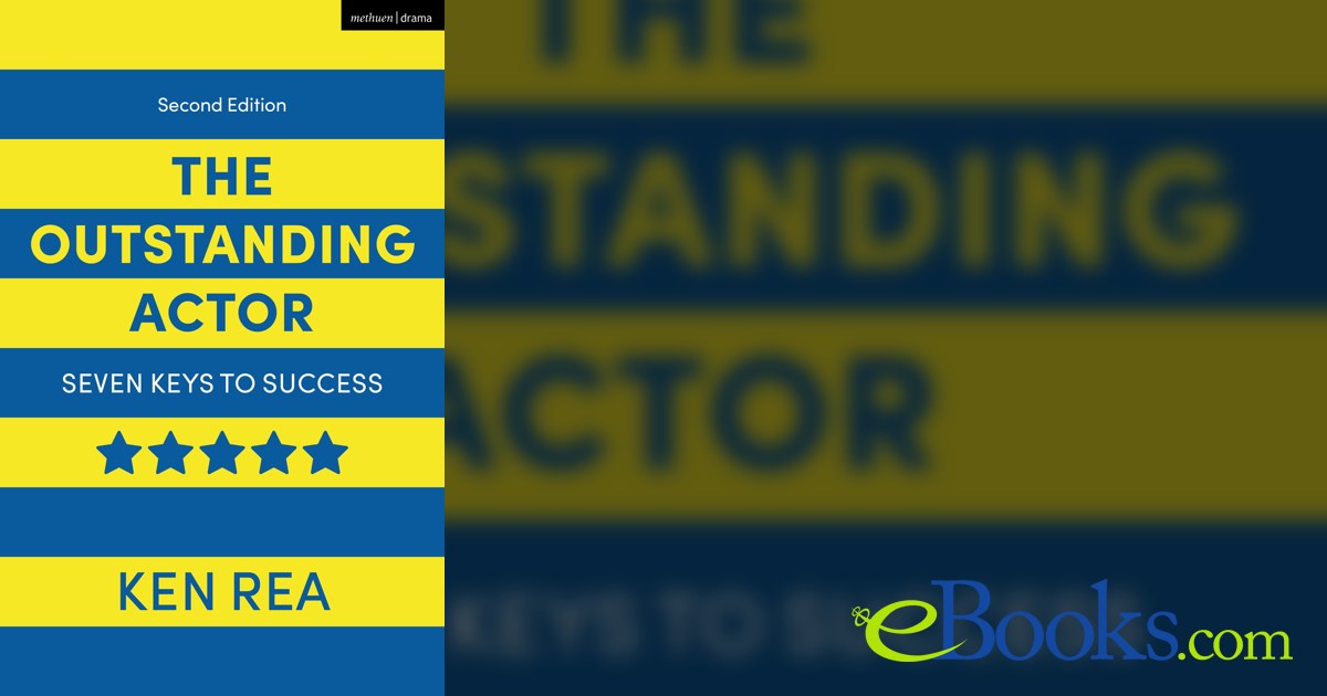 The Outstanding Actor (2nd ed.) by Ken Rea (ebook)