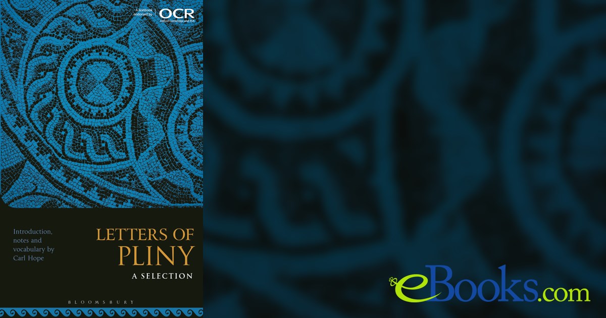 Letters of Pliny: A Selection by Carl Hope (ebook)