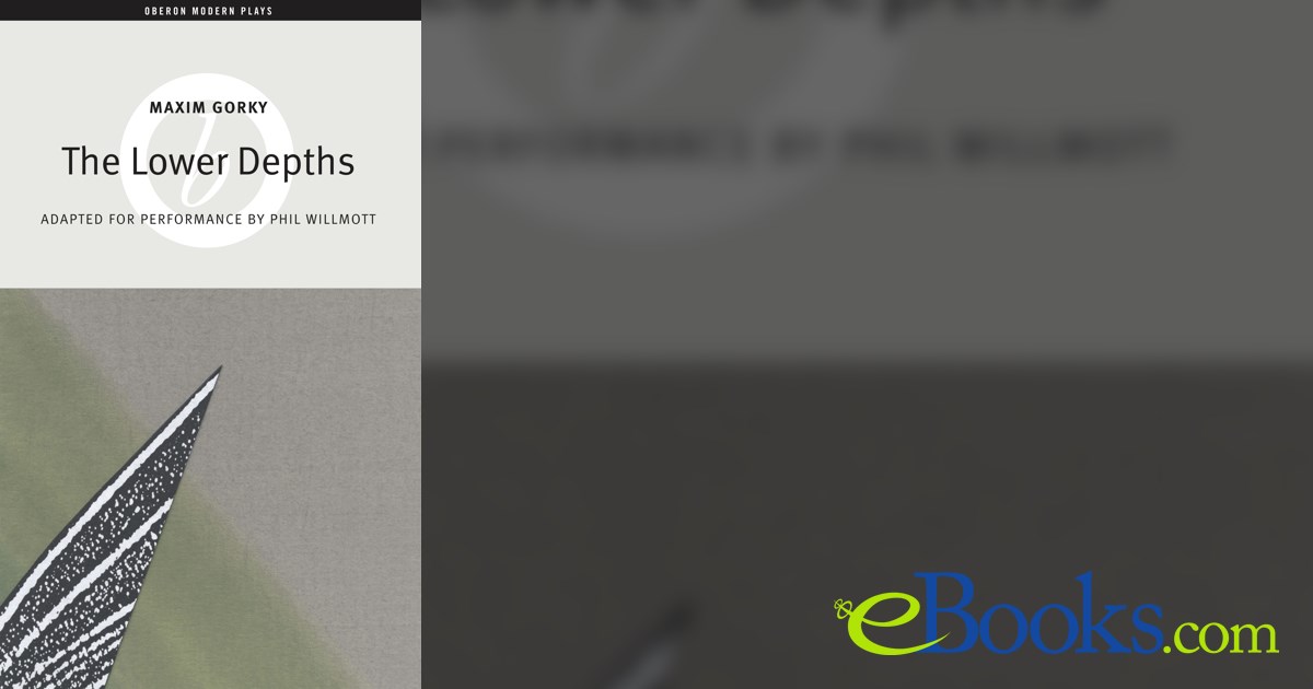 The Lower Depths by Maxim Gorky (ebook)