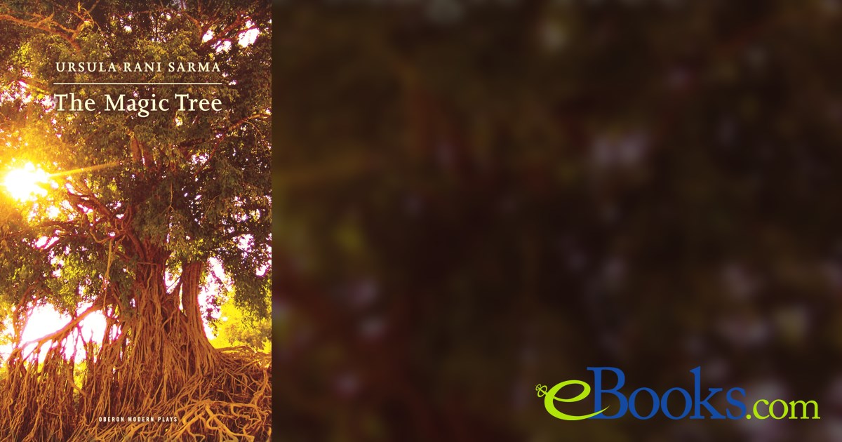 The Magic Tree by Ursula Rani Sarma (ebook)