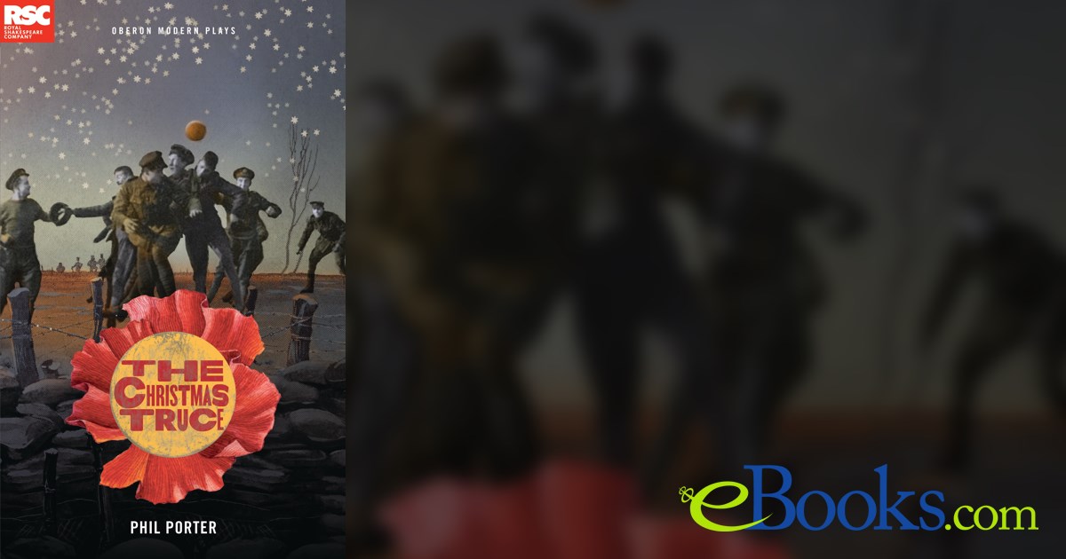 The Christmas Truce by Phil Porter (ebook)