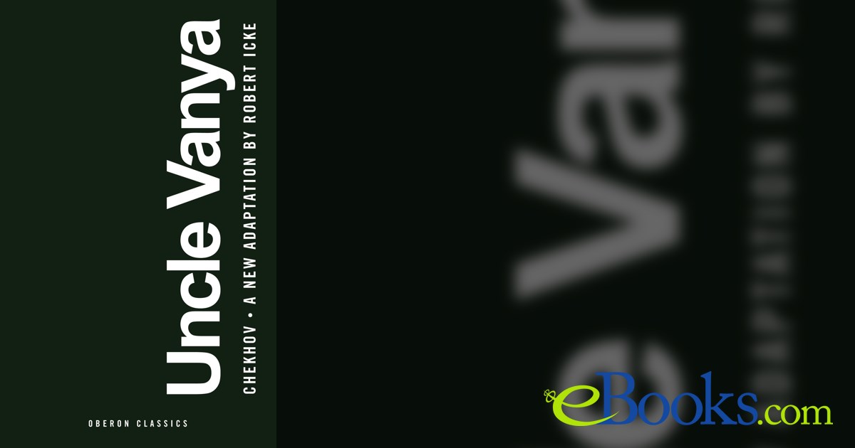 Uncle Vanya by Robert Icke (ebook)