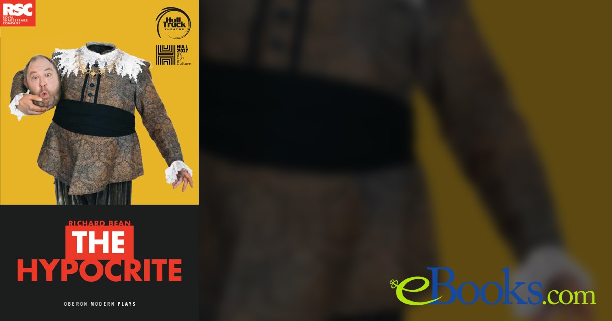 The Hypocrite by Richard Bean (ebook)