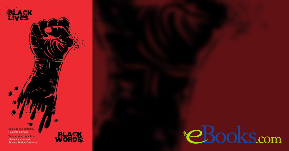 Black Lives, Black Words by Reginald Edmund (ebook)