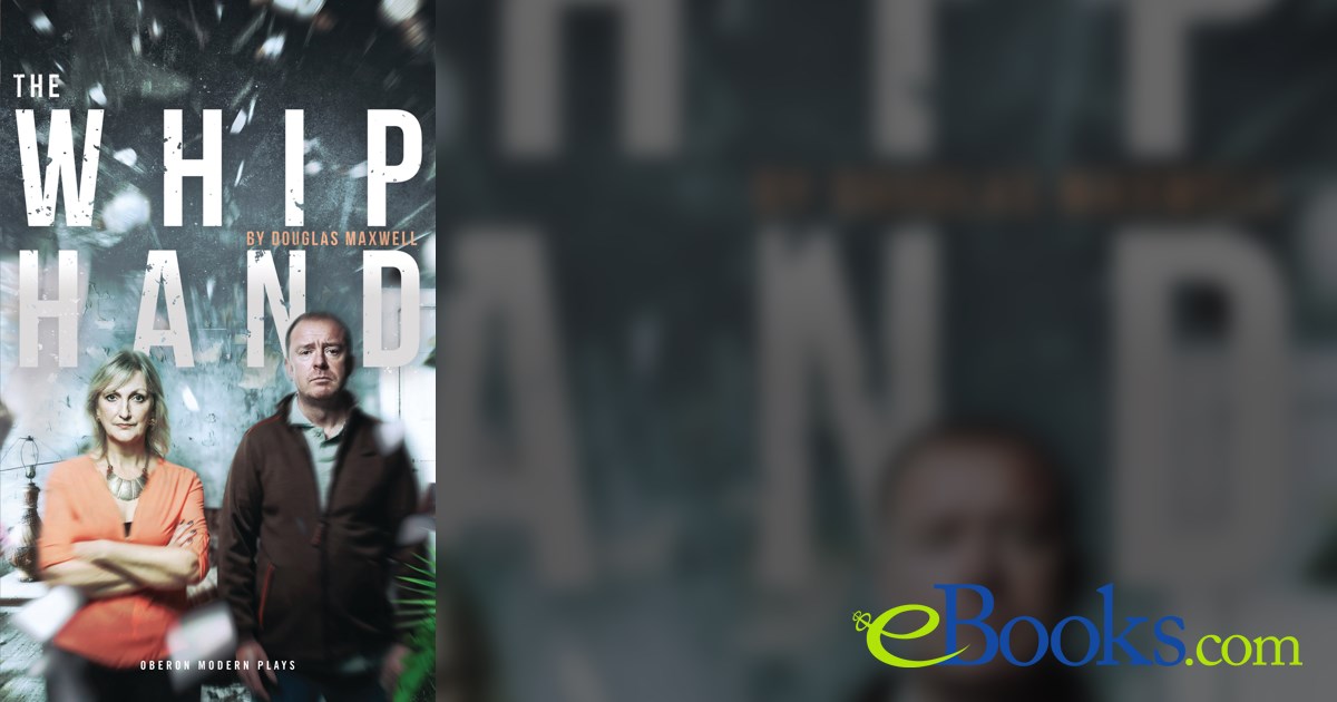 The Whip Hand by Douglas Maxwell (ebook)