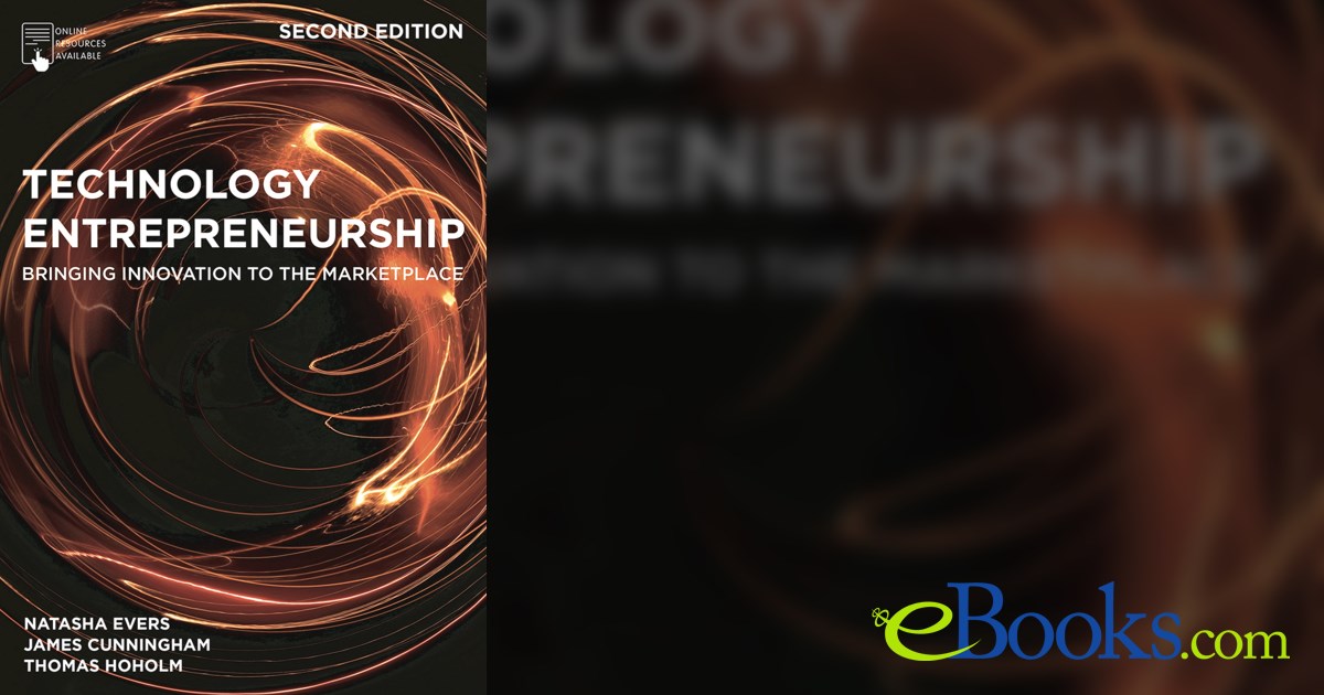 Technology Entrepreneurship (2nd ed.) by Natasha Evers (ebook)