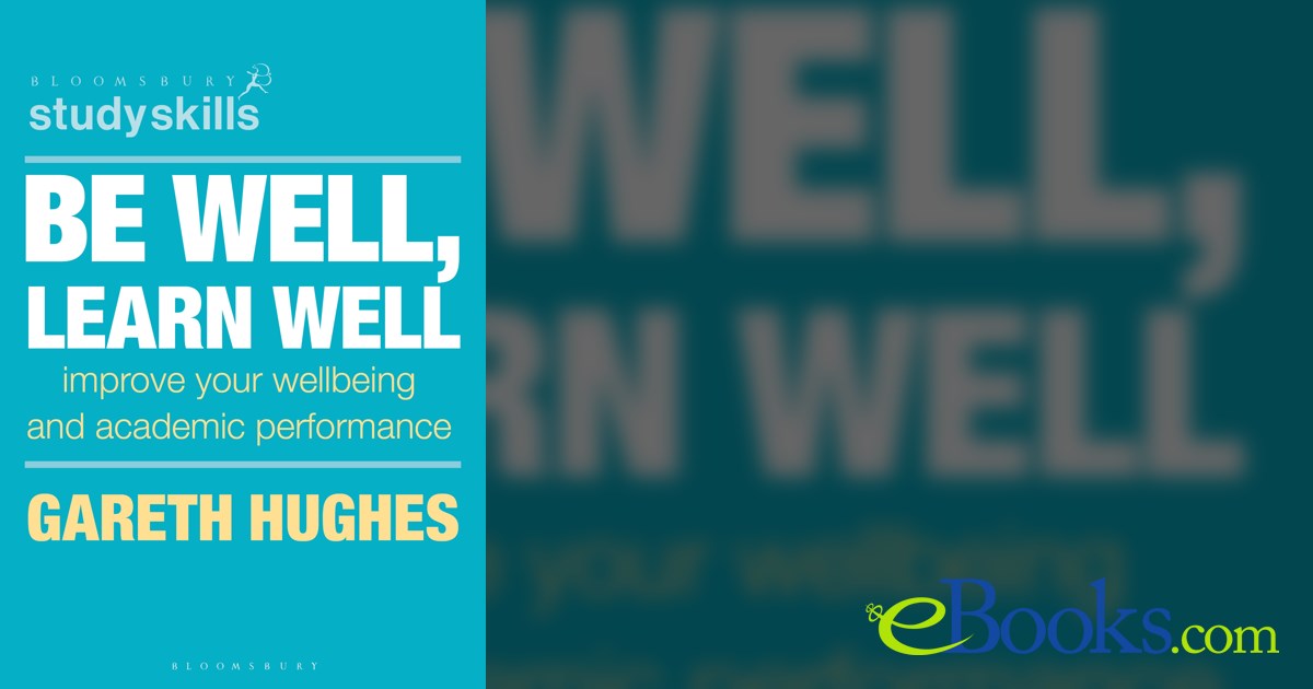 Be Well, Learn Well by Gareth Hughes (ebook)