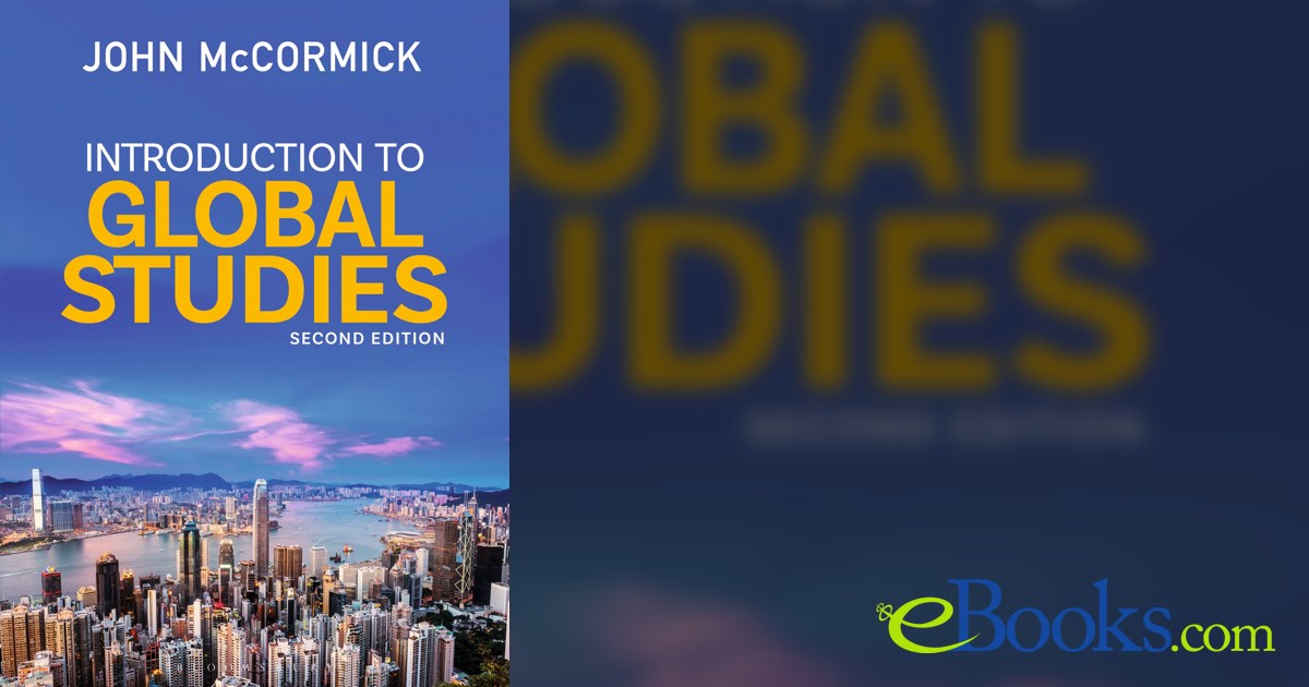 Introduction to Global Studies (2nd ed.) by John McCormick (ebook)