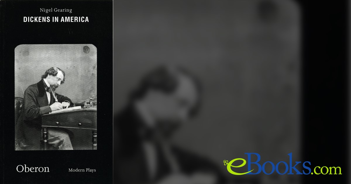 Dickens in America by Nigel Gearing (ebook)
