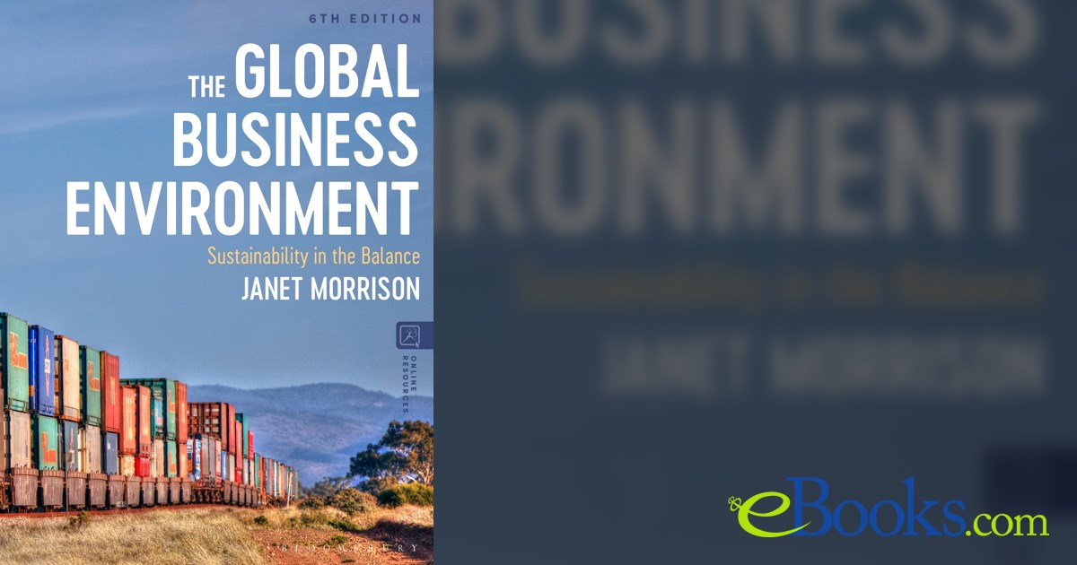 The Global Business Environment (6th ed.) by Janet Morrison (ebook)