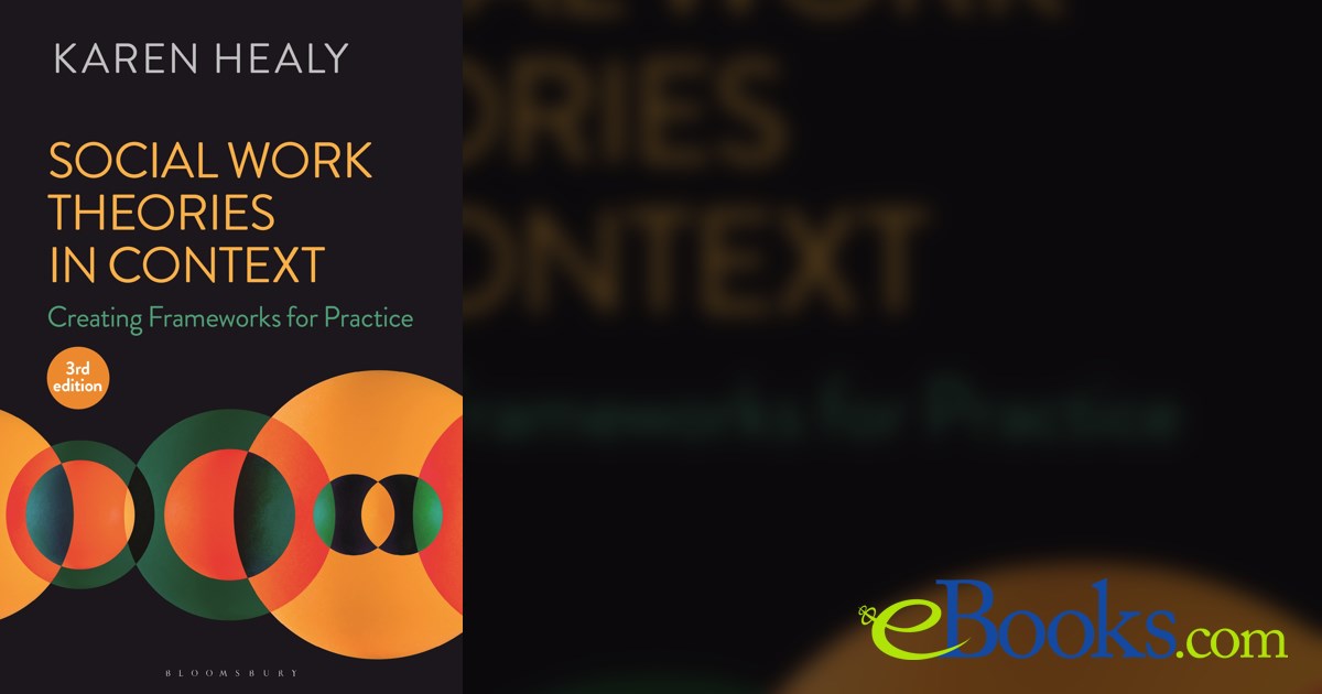 Social Work Theories in Context (3rd ed.) by Karen Healy (ebook)