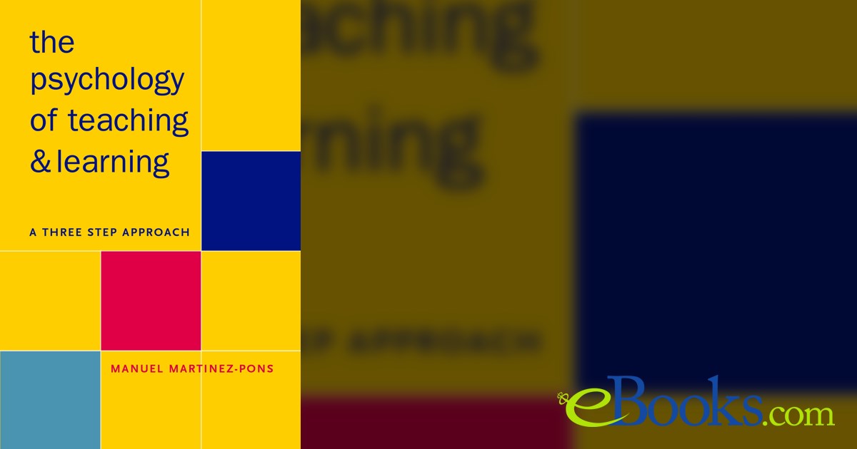 Psychology of Teaching and Learning by Manuel Martinez-Pons (ebook)