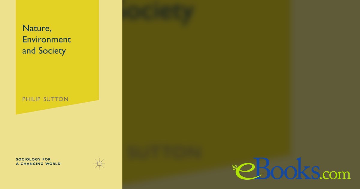 Nature, Environment and Society by Philip Sutton (ebook)