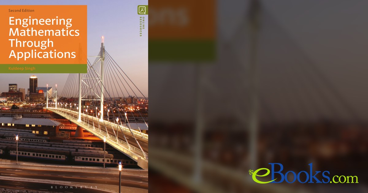 Engineering Mathematics Through Applications 2nd Ed