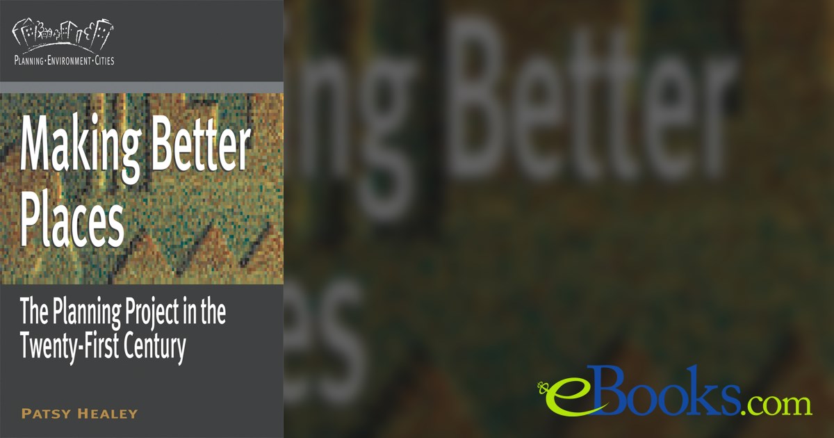 Making Better Places by Patsy Healey (ebook)