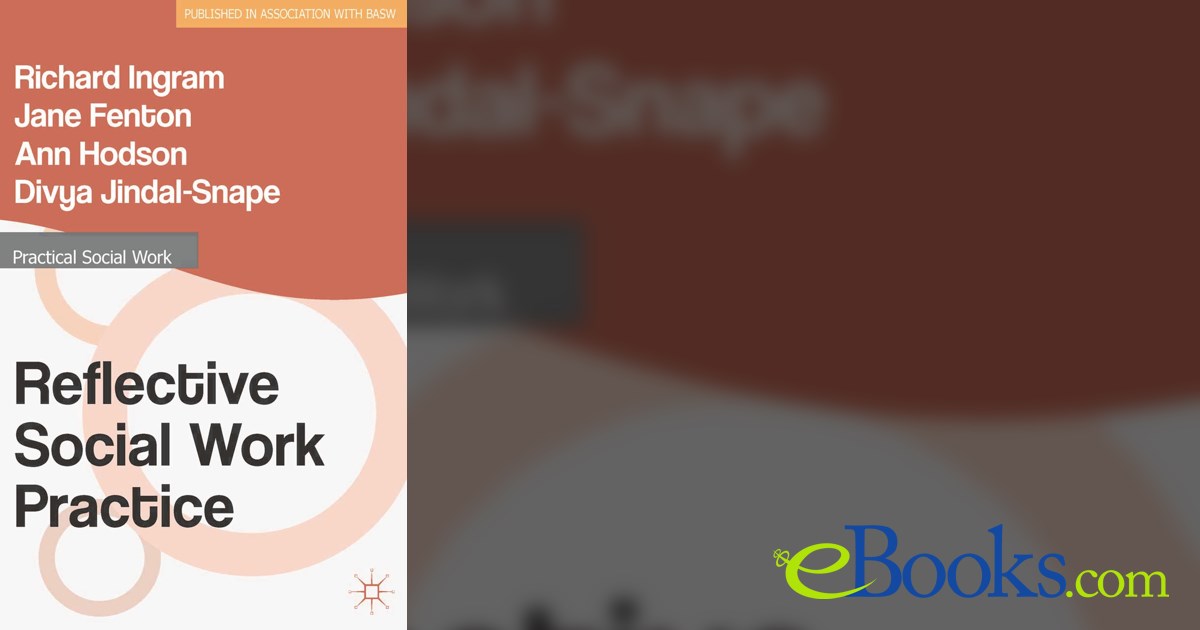 Reflective Social Work Practice by Richard Ingram (ebook)