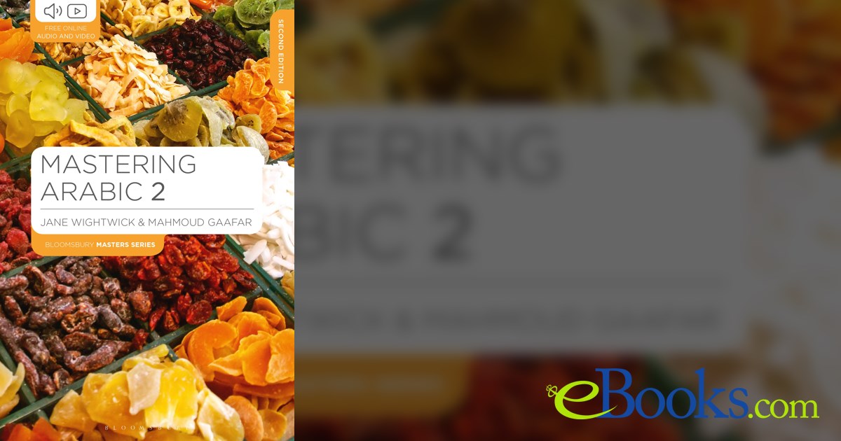 Mastering Arabic 2 (2nd ed.) by Jane Wightwick (ebook)