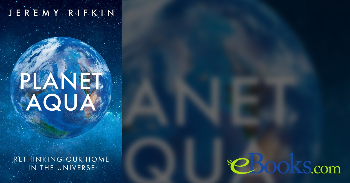 Planet Aqua by Jeremy Rifkin (ebook)