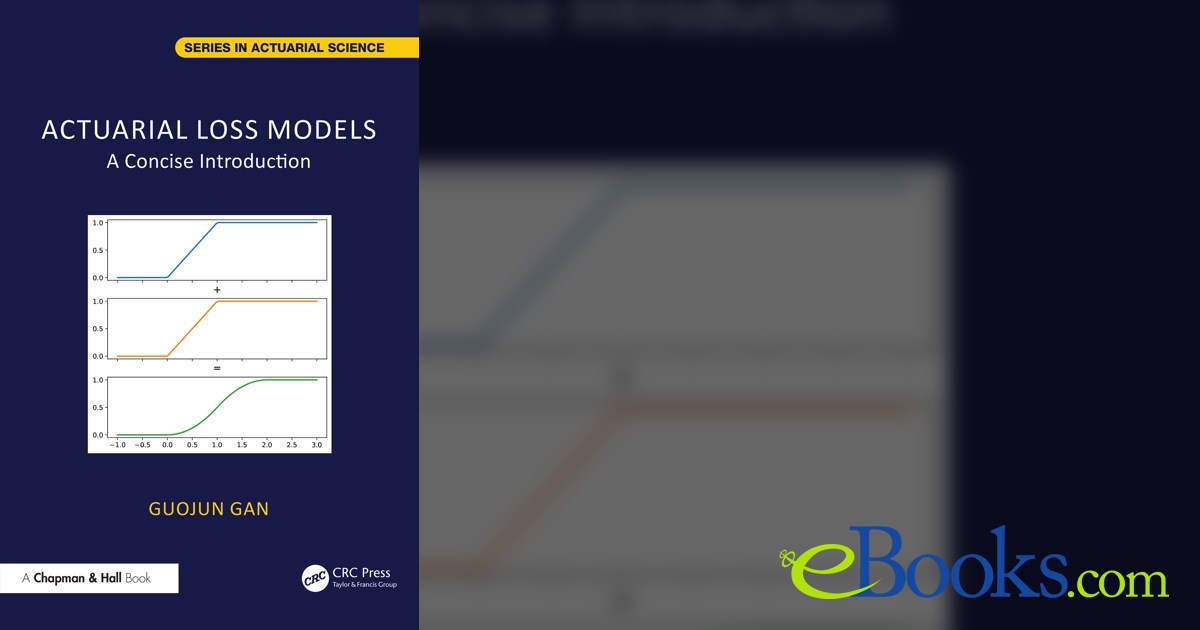 Actuarial Loss Models by Guojun Gan (ebook)