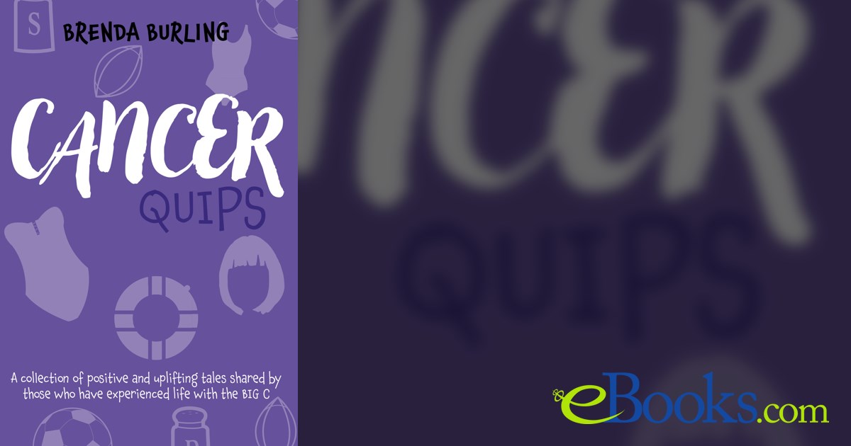 Cancer Quips by Brenda Burling (ebook)