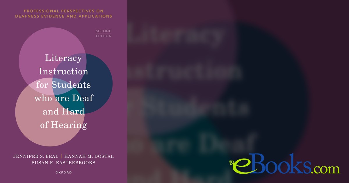 Literacy Instruction for Students Who are Deaf and Hard of Hearing