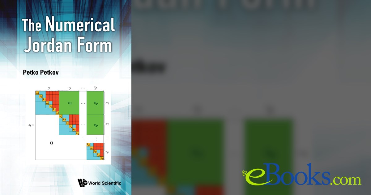 Numerical Jordan Form, The by Petko H Petkov (ebook)