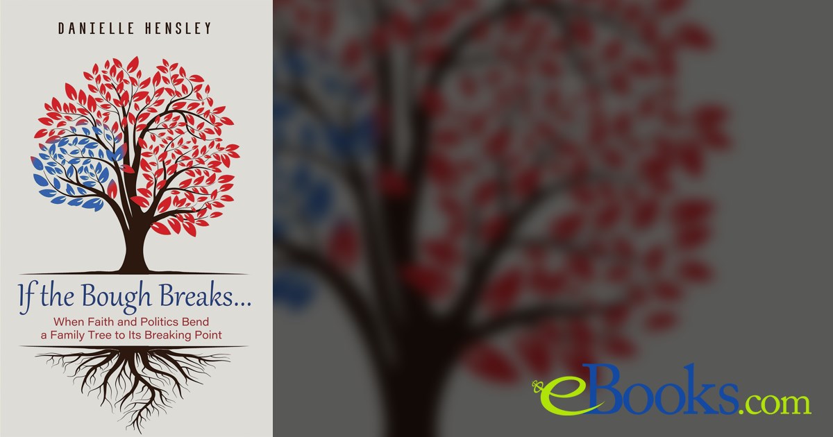 If the Bough Breaks . . . by Danielle Hensley (ebook)