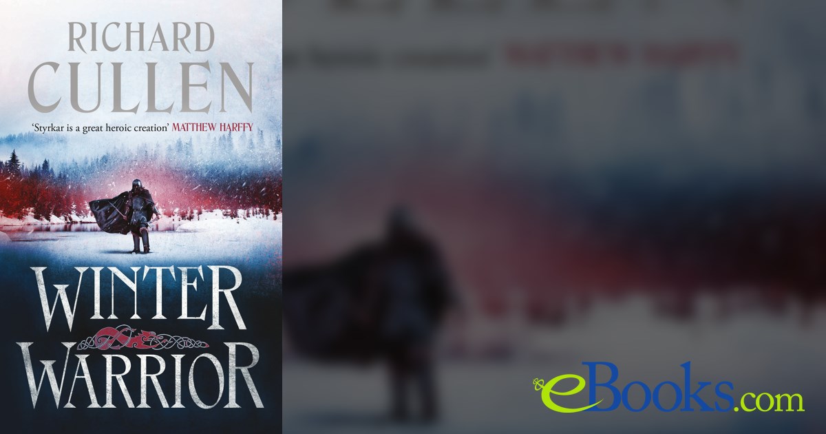 Winter Warrior by Richard Cullen (ebook)