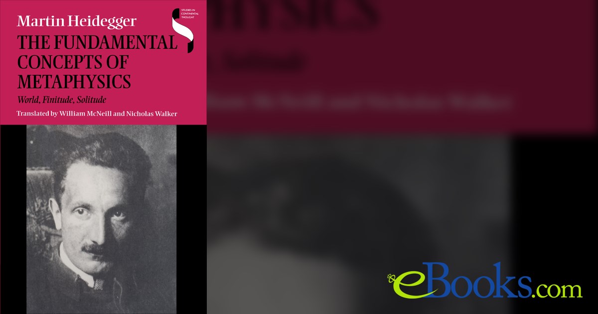 The Fundamental Concepts of Metaphysics by Martin Heidegger (ebook)