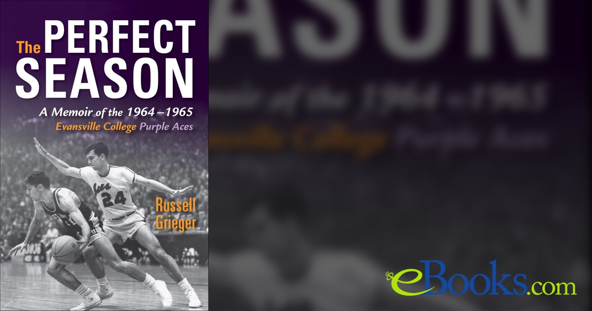 The Perfect Season by Russell Grieger (ebook)