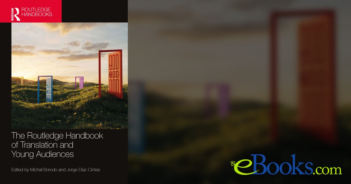 The Routledge Handbook of Translation and Young Audiences
