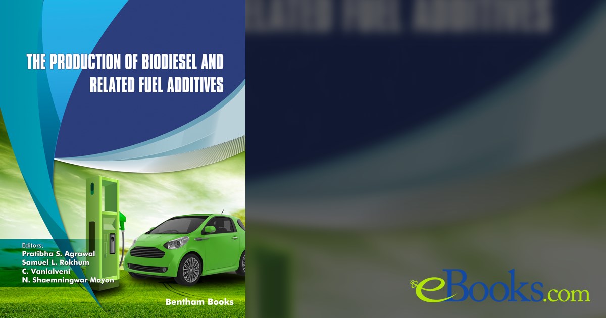 The Production of Biodiesel and Related Fuel Additives