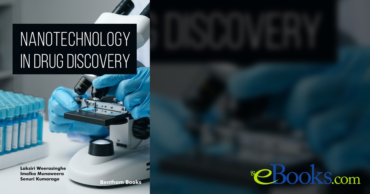 Nanotechnology in Drug Discovery by Laksiri Weerasinghe (ebook)